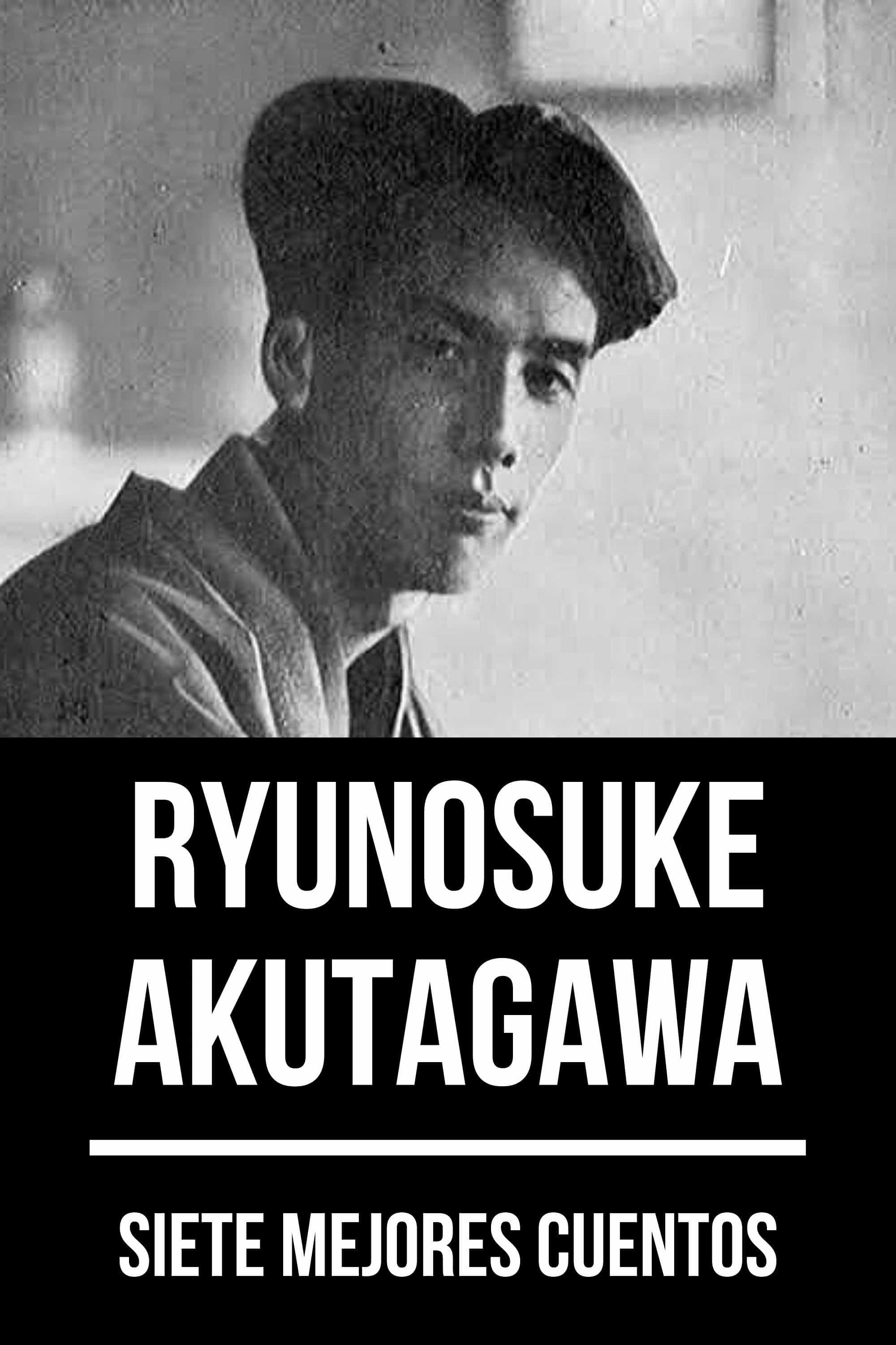 RYÛNOSUKE AKUTAGAWA · El Corte Inglés